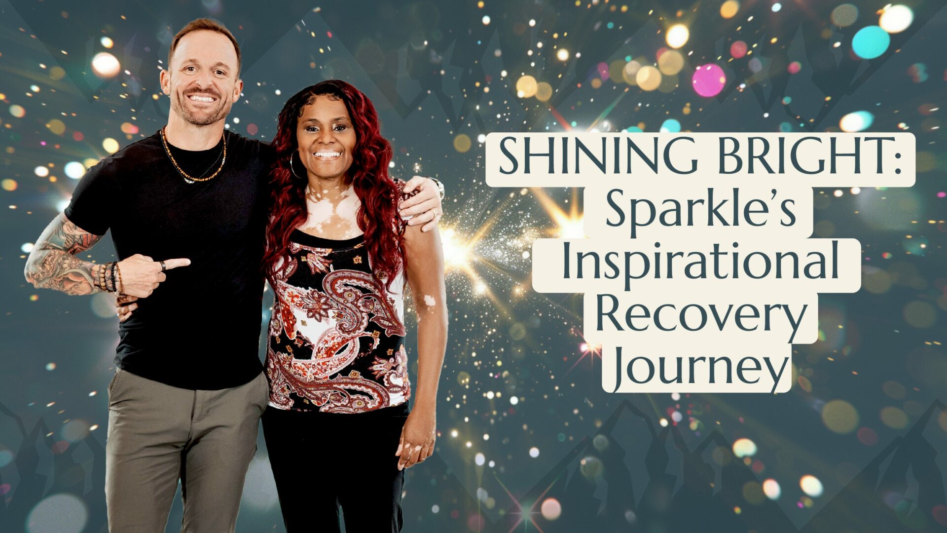 Episode 128: Shining Bright: Sparkle's Inspirational Recovery Journey